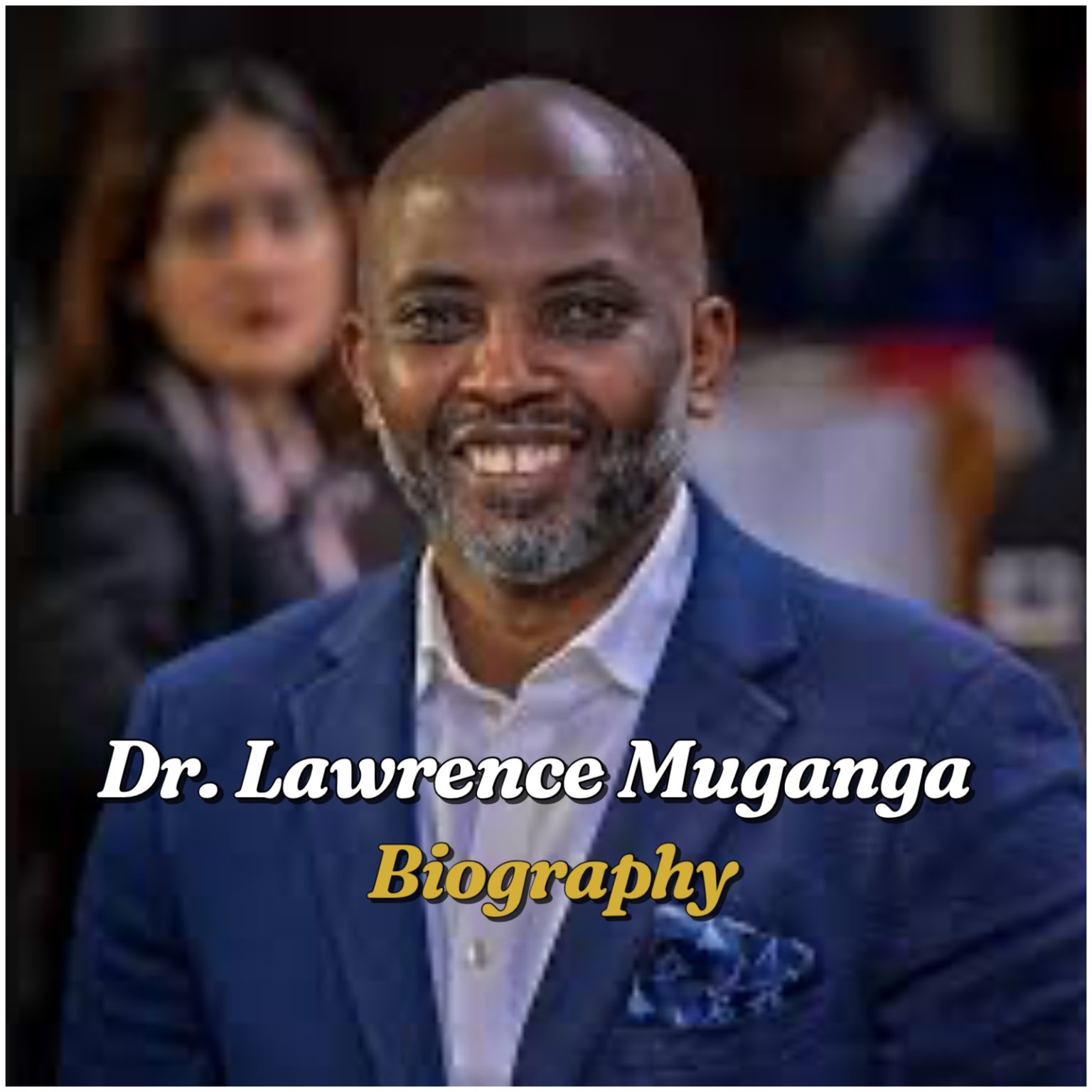 Dr. Lawrence Muganga Biography: Age, Education, Career, Books, Personal ...